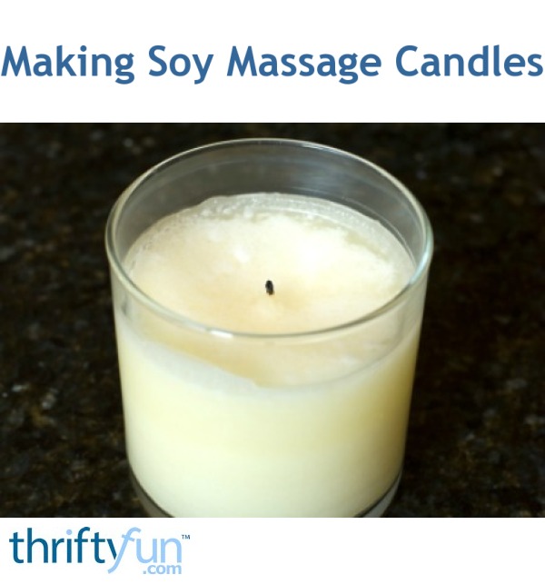 Making Soy Massage Candles Thriftyfun
