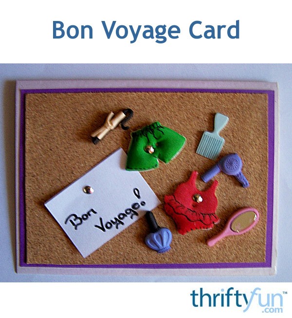 Bon Voyage Card | ThriftyFun