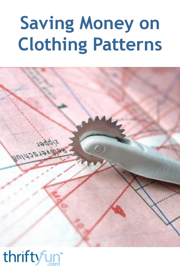 Saving Money on Clothing Patterns | ThriftyFun