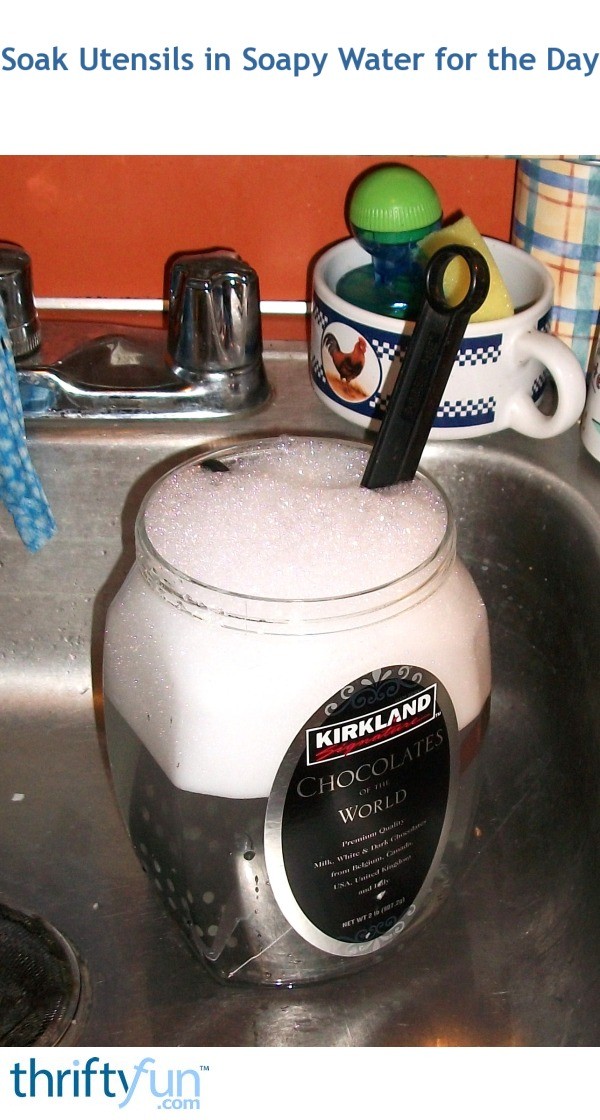 Soak Utensils in Soapy Water for the Day | ThriftyFun