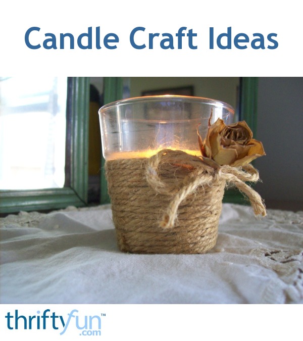 Candle Craft Ideas | ThriftyFun