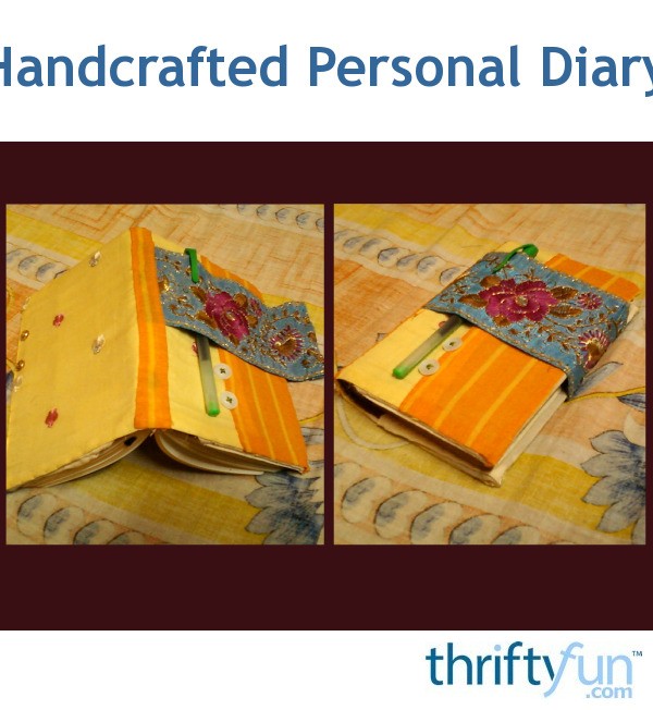 Handcrafted Personal Diary | ThriftyFun