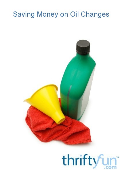 Saving Money on Oil Changes | ThriftyFun