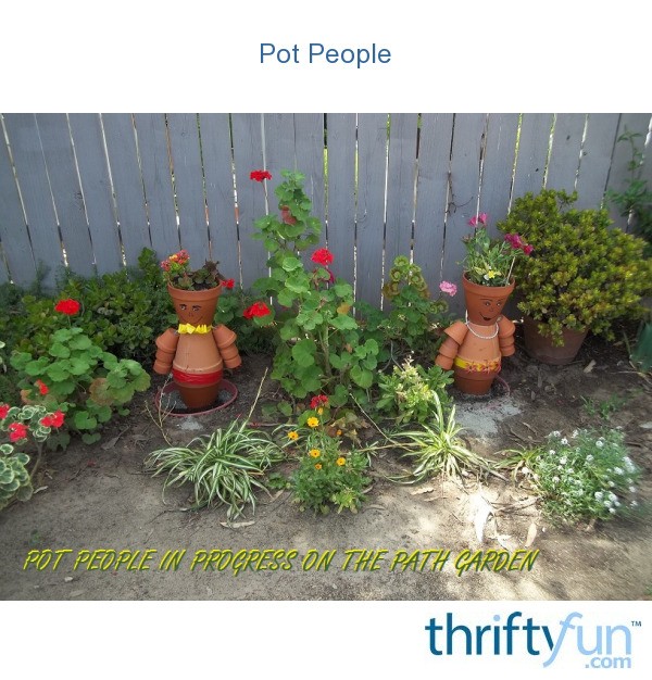 Pot People (The Path Garden) | ThriftyFun
