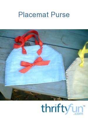 Making a Placemat Purse | ThriftyFun
