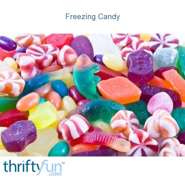 Freezing Candy | ThriftyFun