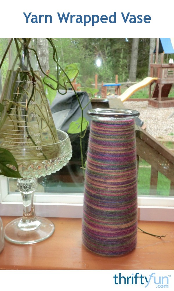 Yarn Wrapped Vase | ThriftyFun