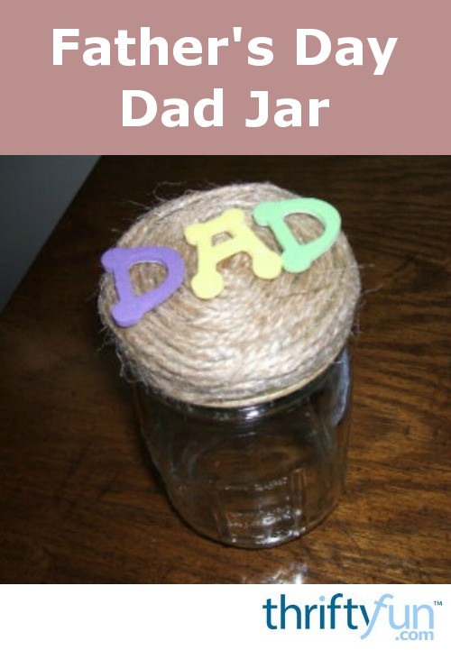 Father's Day "Dad" Jar Craft | ThriftyFun