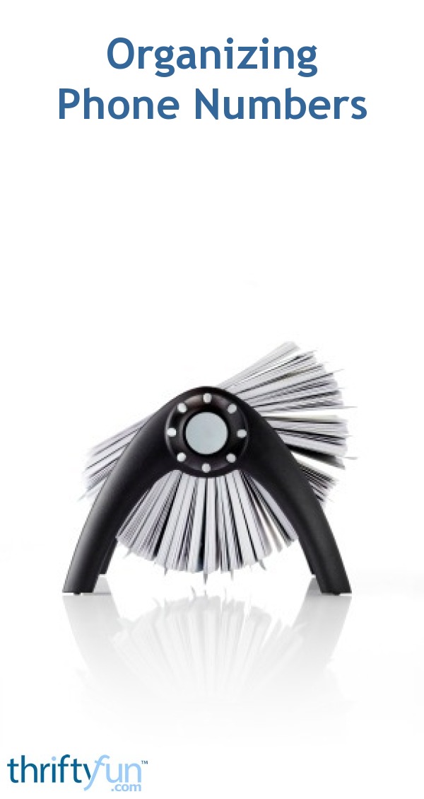 Organizing Phone Numbers | ThriftyFun