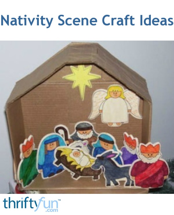 Nativity Scene Craft Ideas | My Frugal Christmas