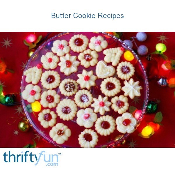 Butter Cookie Recipes | ThriftyFun