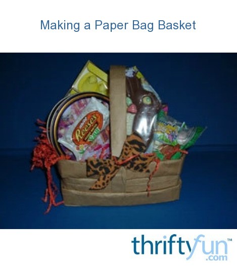Making a Paper Bag Basket | ThriftyFun