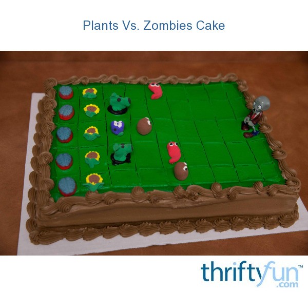Plants Vs. Zombies Cake | ThriftyFun