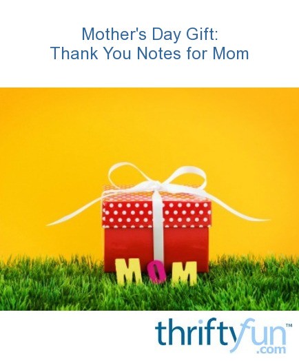Thank You Notes for Mom | ThriftyFun