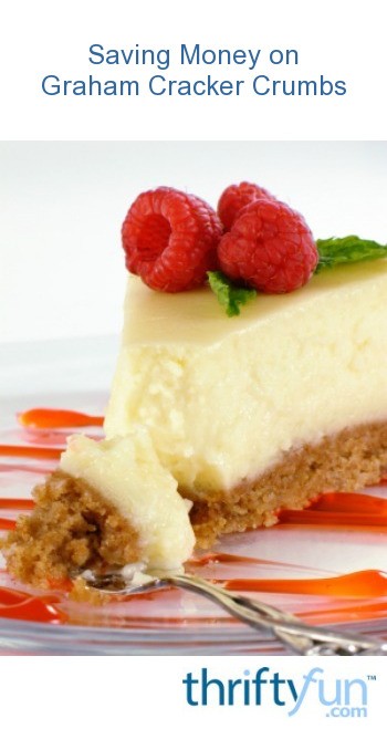 Saving Money on Graham Cracker Crumbs | ThriftyFun