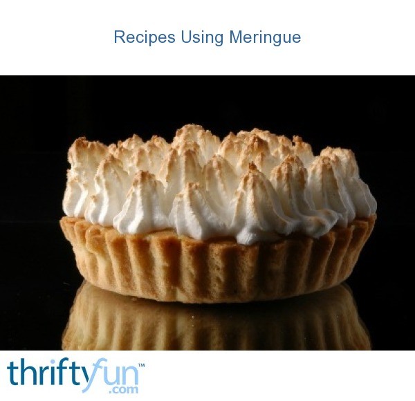 Recipes Using Meringue | ThriftyFun