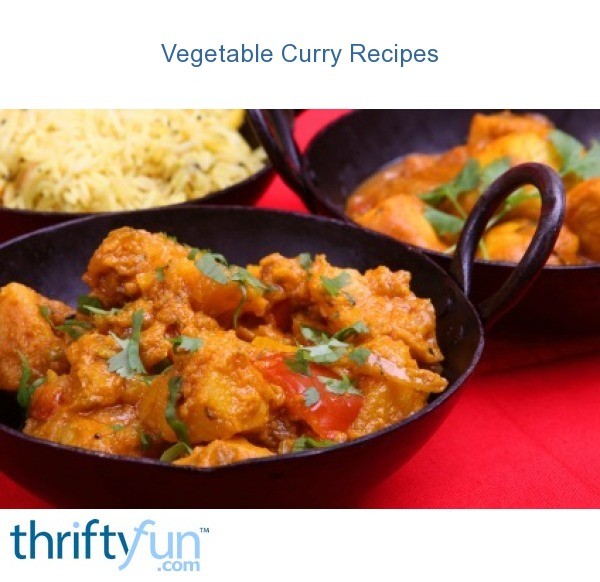 Vegetable Curry Recipes | ThriftyFun