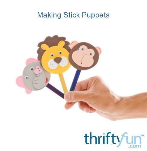 Making Stick Puppets | ThriftyFun