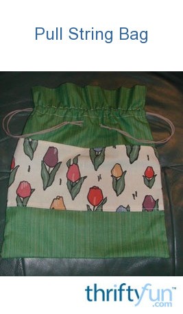 Pull String Bag | ThriftyFun