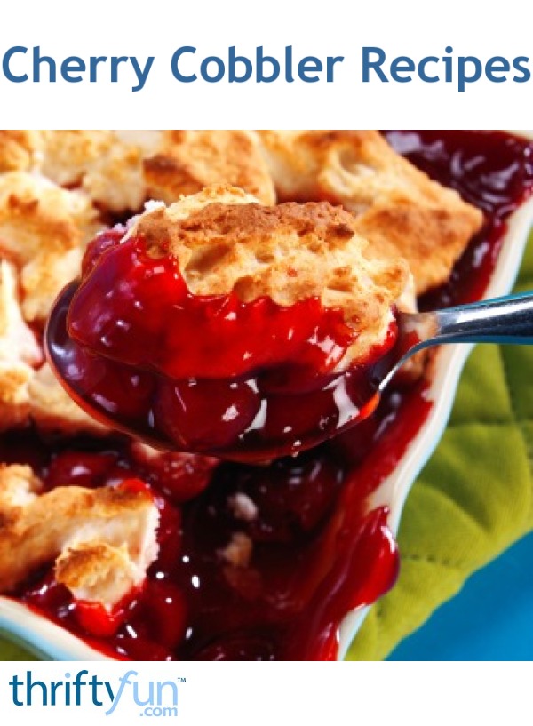 Cherry Cobbler Recipes | ThriftyFun
