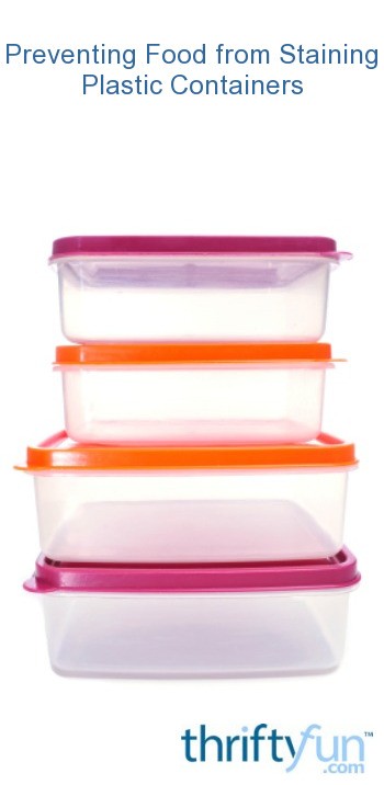 Preventing Food from Staining Plastic Containers | ThriftyFun