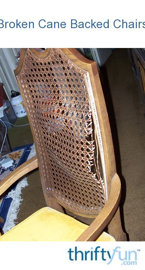Broken Cane Backed Chairs? | ThriftyFun