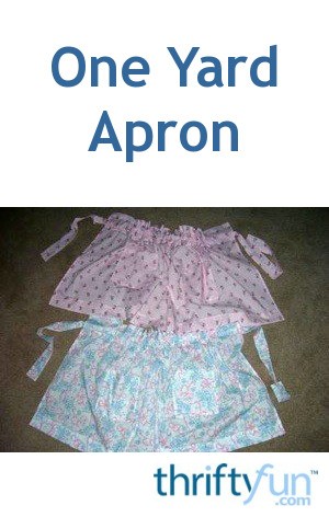 Making a One Yard Apron | ThriftyFun
