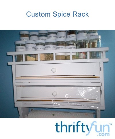 Custom Spice Rack | ThriftyFun
