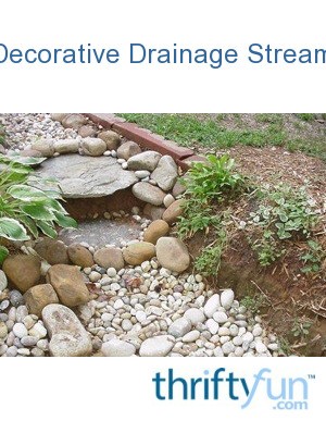 Garden: Decorative Drainage Stream | ThriftyFun