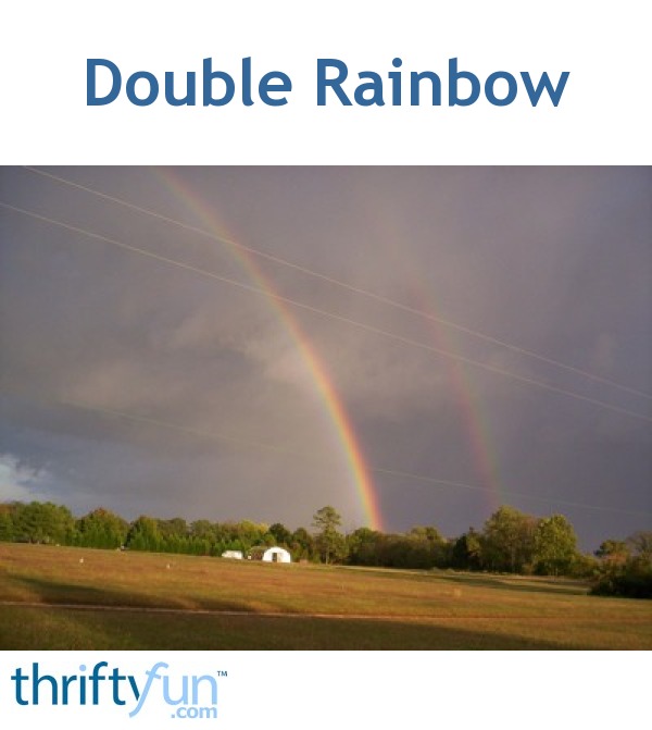 Scenery: Double Rainbow | ThriftyFun