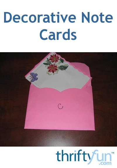 Decorative Note Cards | ThriftyFun