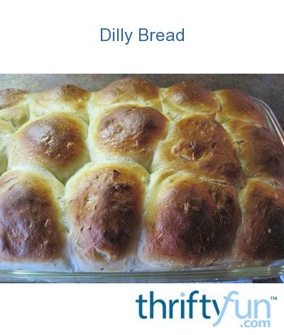 Dilly Bread | ThriftyFun