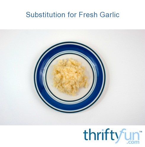 Substitutions for Fresh Garlic | ThriftyFun