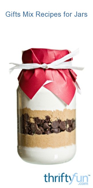Gift Mix Recipes for Jars? | ThriftyFun