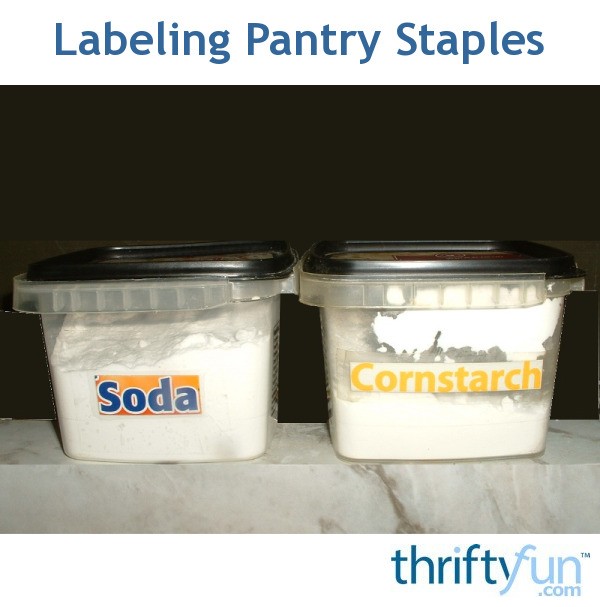 Labeling Pantry Staples | ThriftyFun