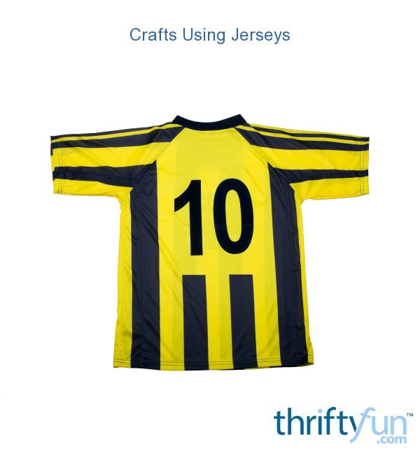 Crafts Using Jerseys | ThriftyFun