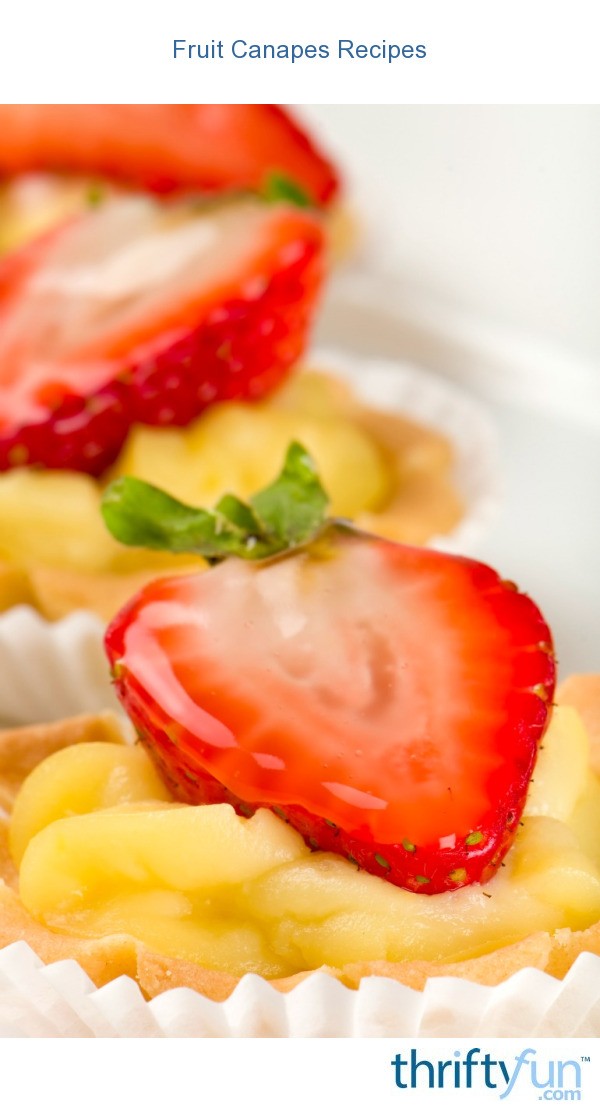 Fruit Canapes Recipes | ThriftyFun