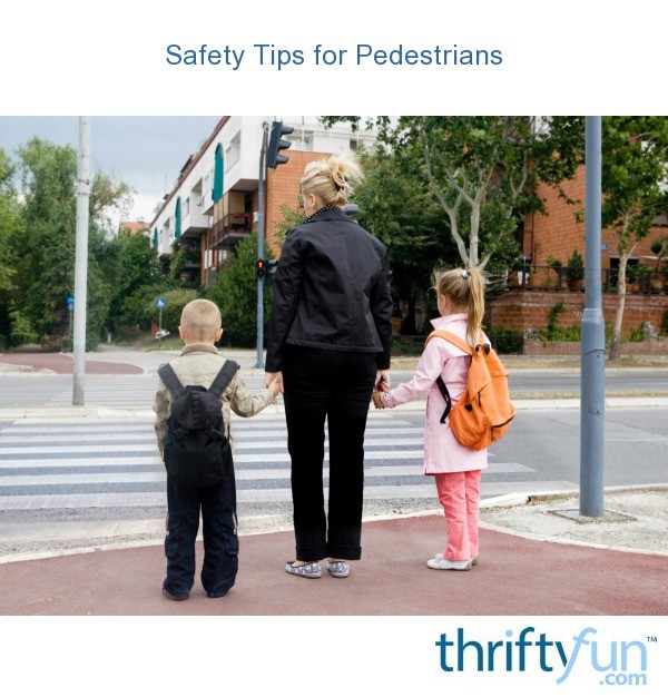 Safety Tips for Pedestrians | ThriftyFun