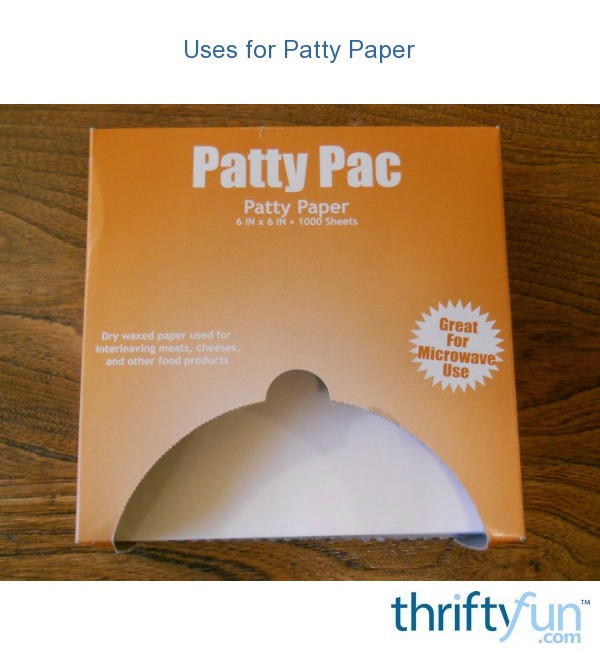 Uses for Patty Paper | ThriftyFun