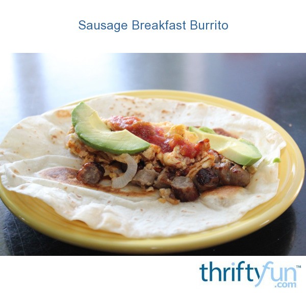 Sausage Breakfast Burrito | ThriftyFun
