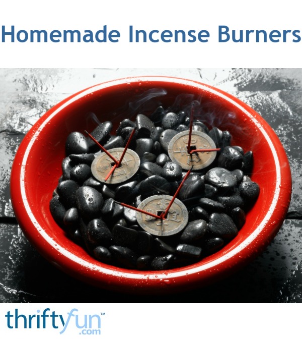 Homemade Incense Burners | ThriftyFun