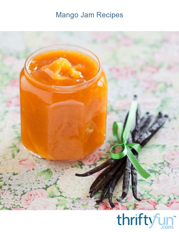 Mango Jam Recipes? | ThriftyFun