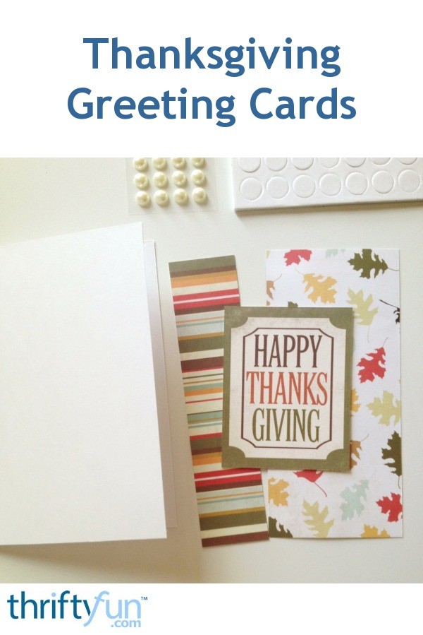 Thanksgiving Greeting Cards | ThriftyFun