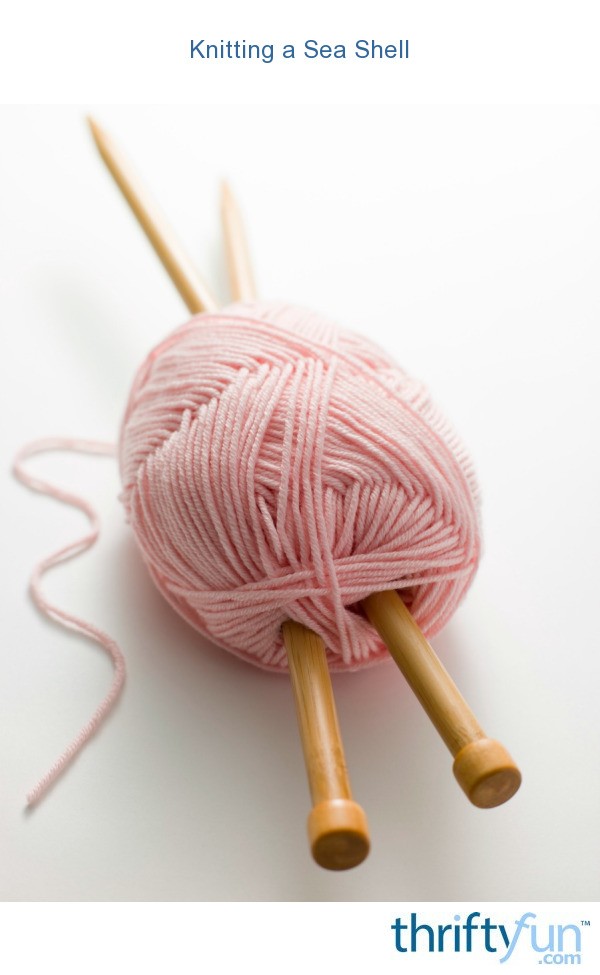Sea Shell Knitting Stitch? | ThriftyFun