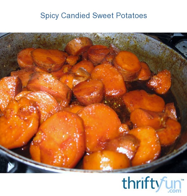 Spicy Candied Sweet Potatoes | ThriftyFun