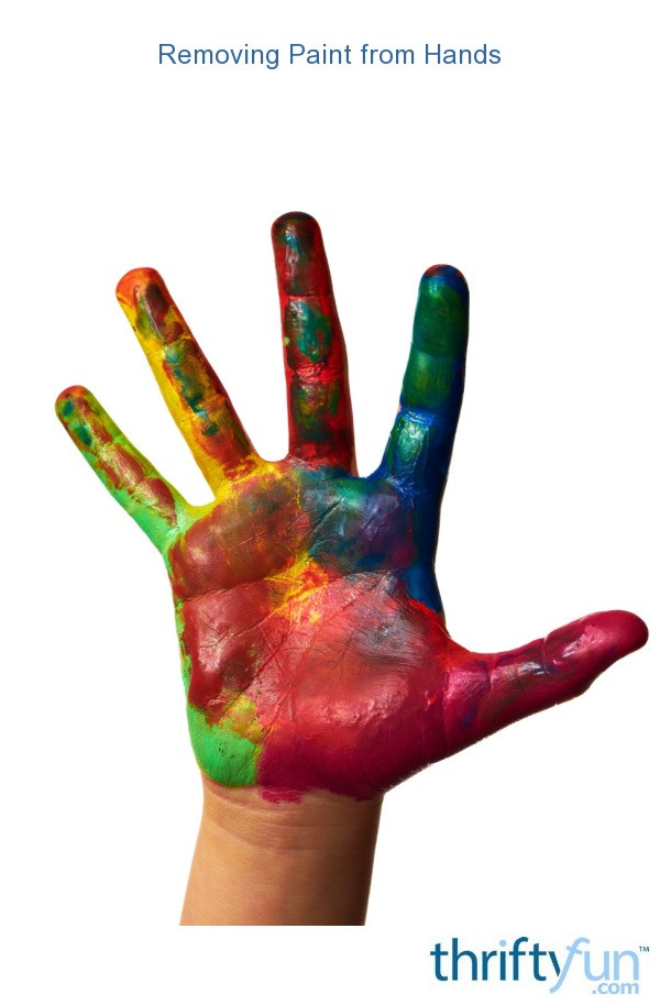 Removing Paint from Hands | ThriftyFun