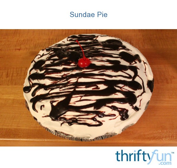 Sundae Pie | ThriftyFun