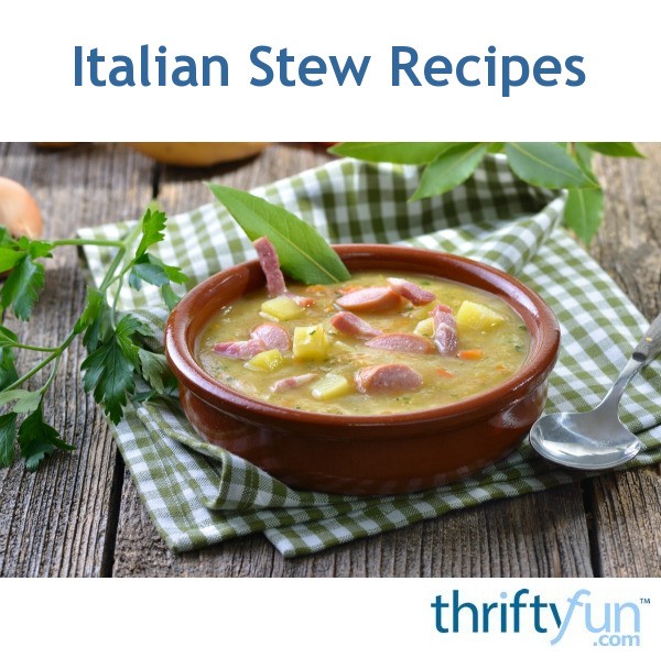 Italian Stew Recipes | ThriftyFun
