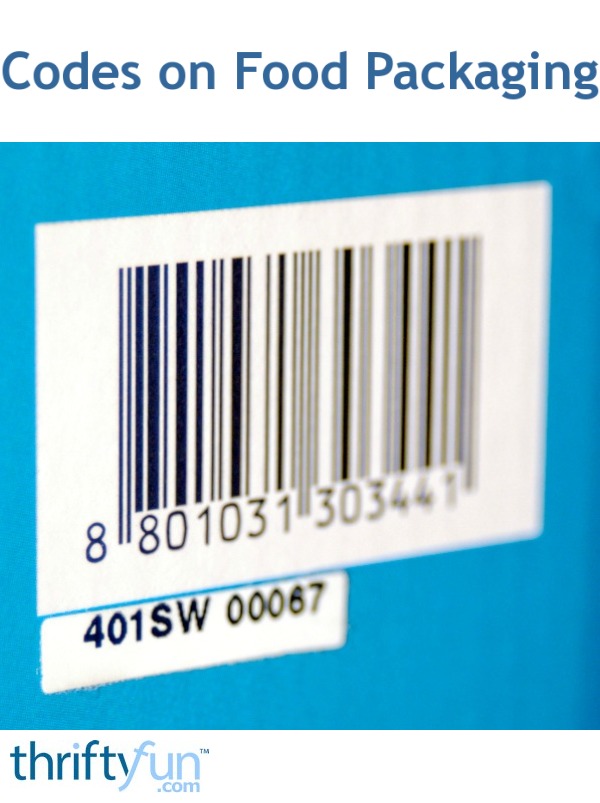 Codes on Food Packaging | ThriftyFun
