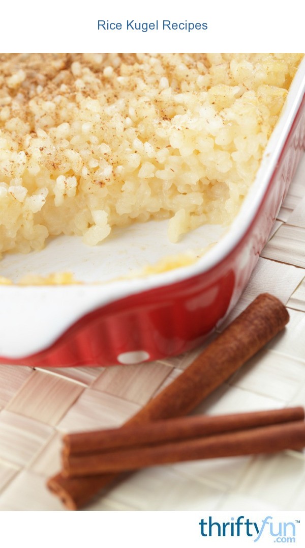 Rice Kugel Recipes | ThriftyFun